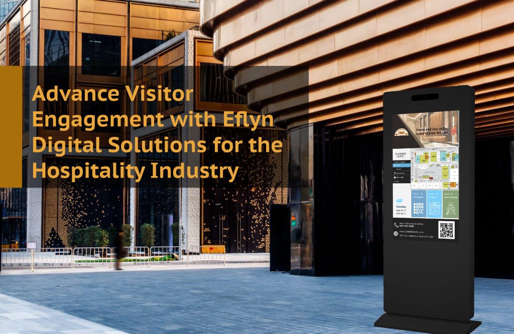 Advance Visitor Engagement with Eflyn Digital Solutions for the ...