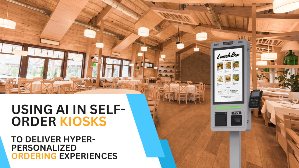 How AI Transforms Self-Order Kiosks into Personalized Ordering ...