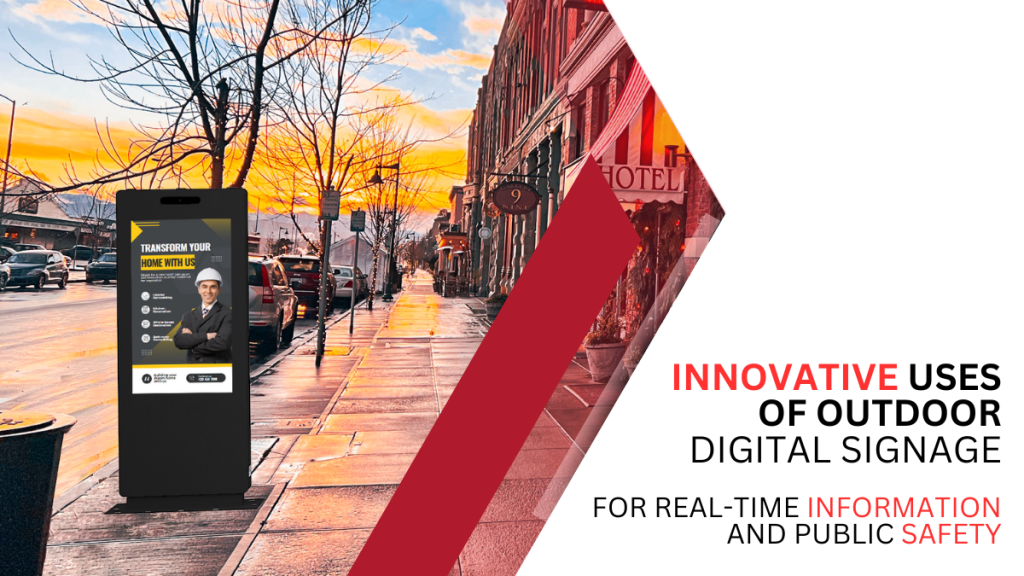 Innovative Uses of Outdoor Digital Signage for Real-Time Public Safety ...