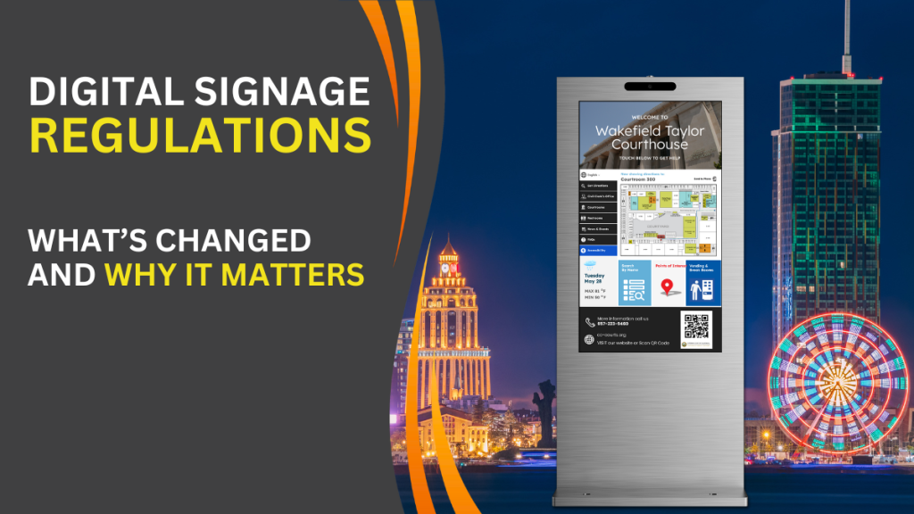 The Evolution of Digital Signage Regulations: How Businesses Can Stay ...