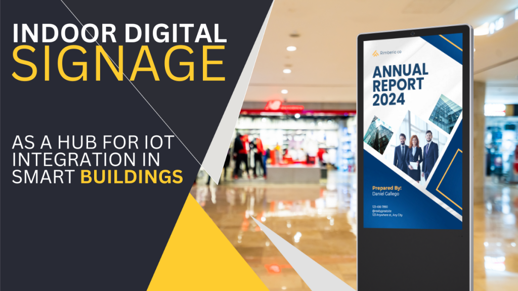 Indoor Digital Signage: The IoT Hub Powering Smart Buildings - Eflyn