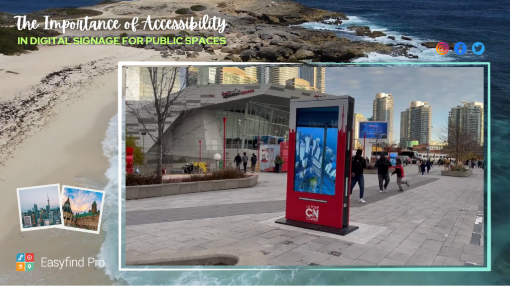 Amplifying Accessibility in Digital Signage for Tourism & Welcome ...