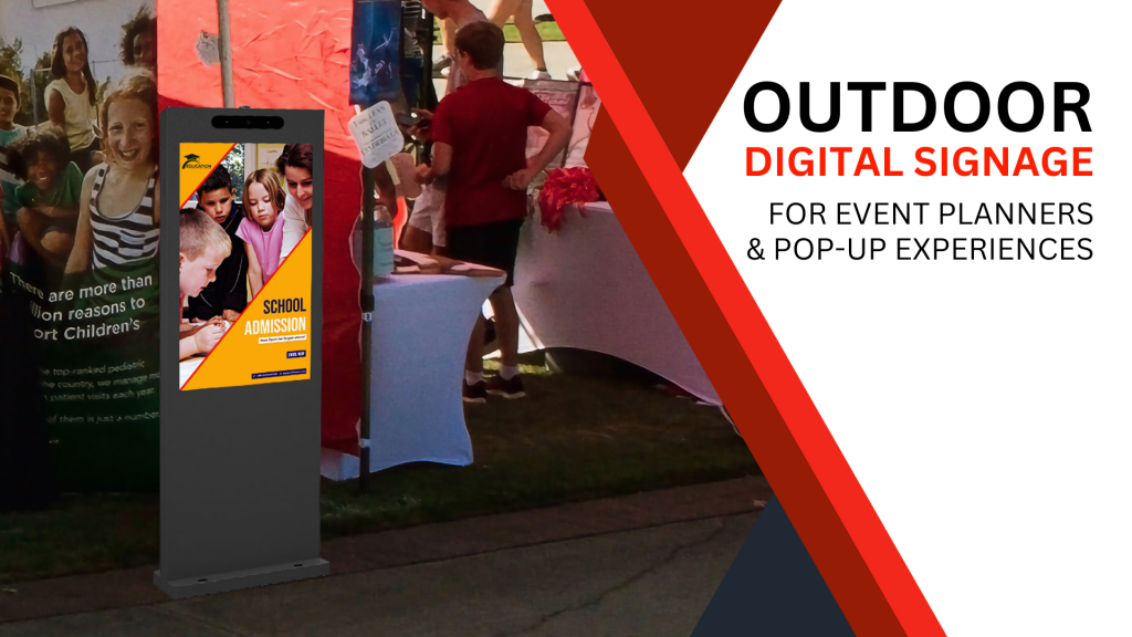 How Outdoor Digital Signage Powers Modern Events & Pop-Up Activations ...